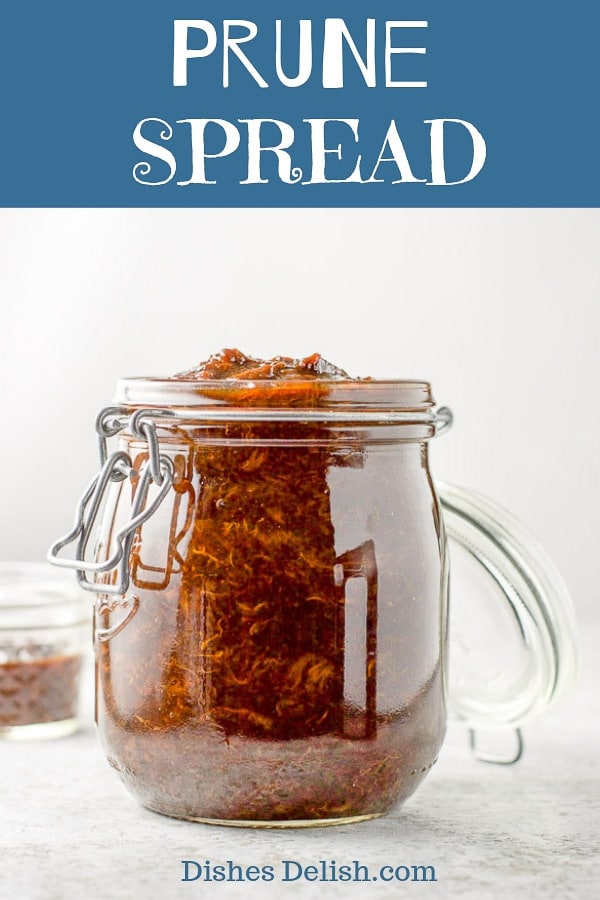 Prune Spread | Perfect Deliciousness | Dishes Delish