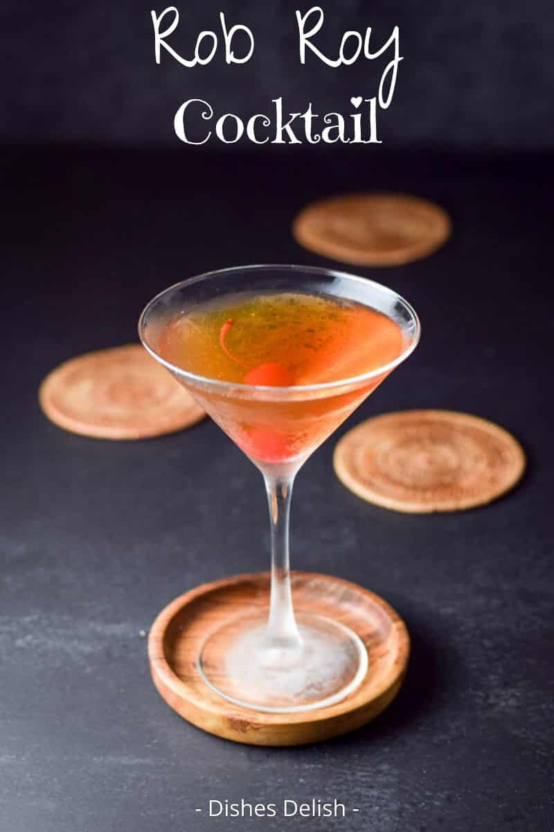 Rob Roy Cocktail | Roaringly Good | Dishes Delish