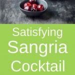 Sangria Cocktail | Scintillatingly Satisfying | Dishes Delish