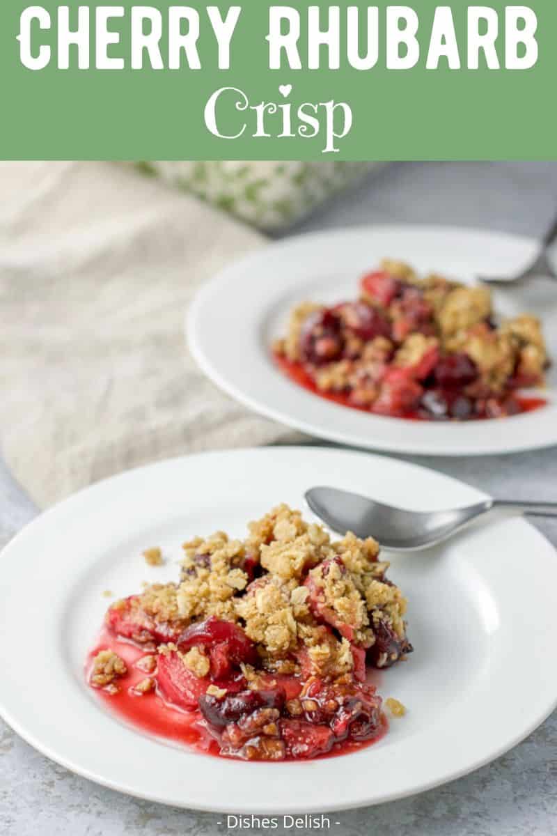Cherry Rhubarb Crisp | Sweet & Sour Perfection | Dishes Delish
