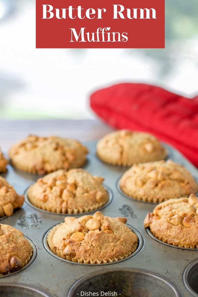 Butter Rum Muffins | Loved By Many - Dishes Delish