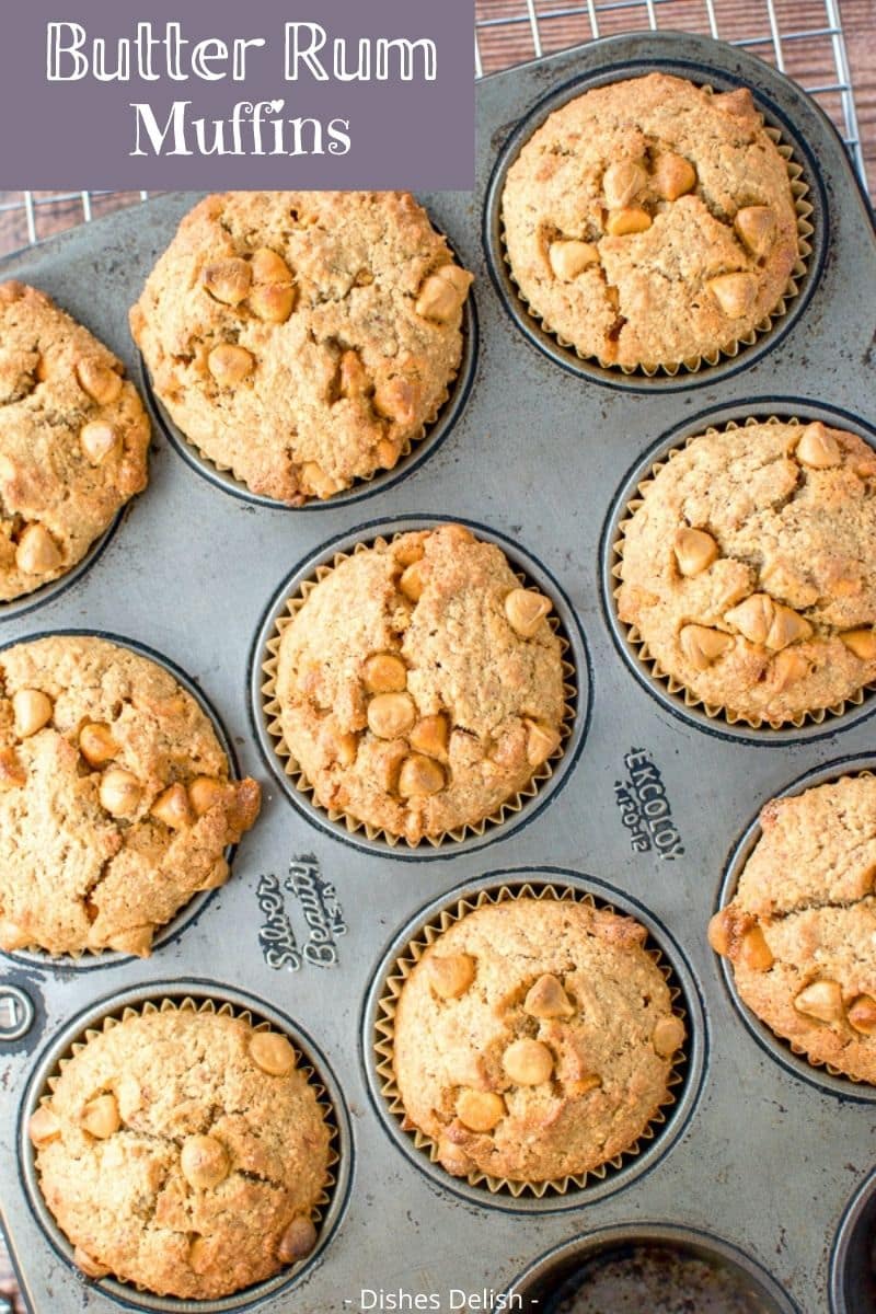 Butter Rum Muffins | Loved By Many - Dishes Delish