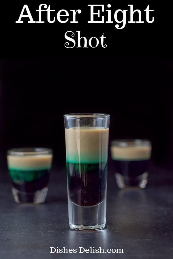 After Eight Shot | Dishes Delish