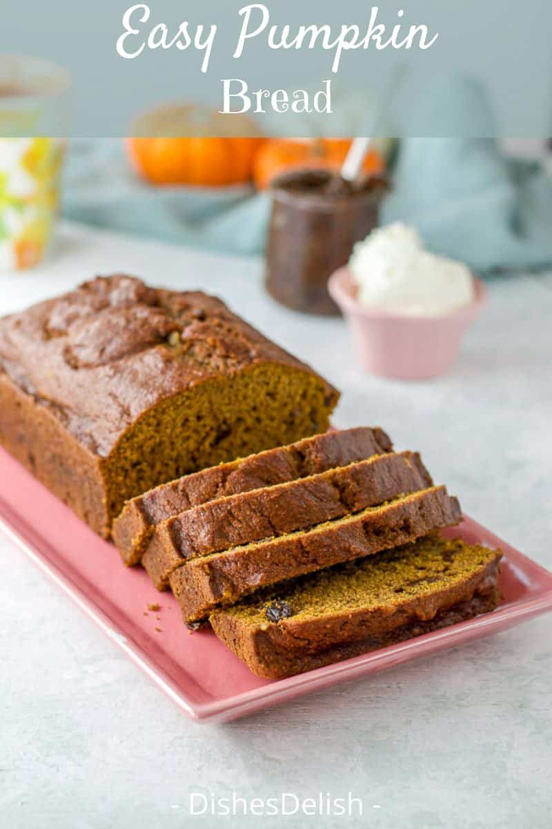Easy Pumpkin Bread Dishes Delish
