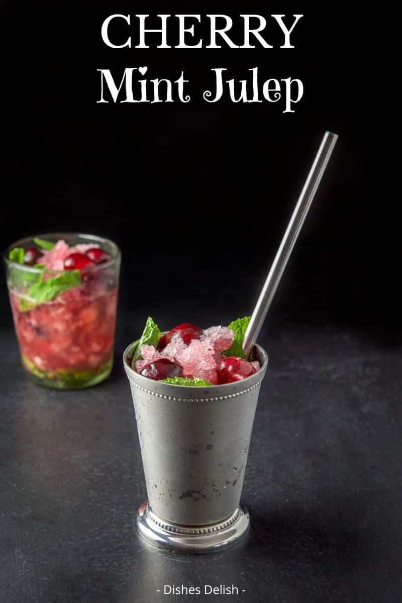 Cherry Mint Julep | Exciting and Scrumptious | Dishes Delish