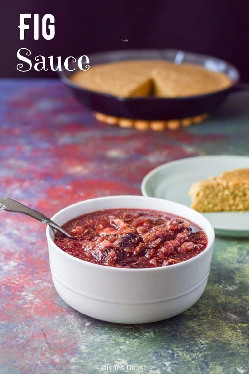 Fig Sauce - Fabulously Easy & Delicious - Dishes Delish