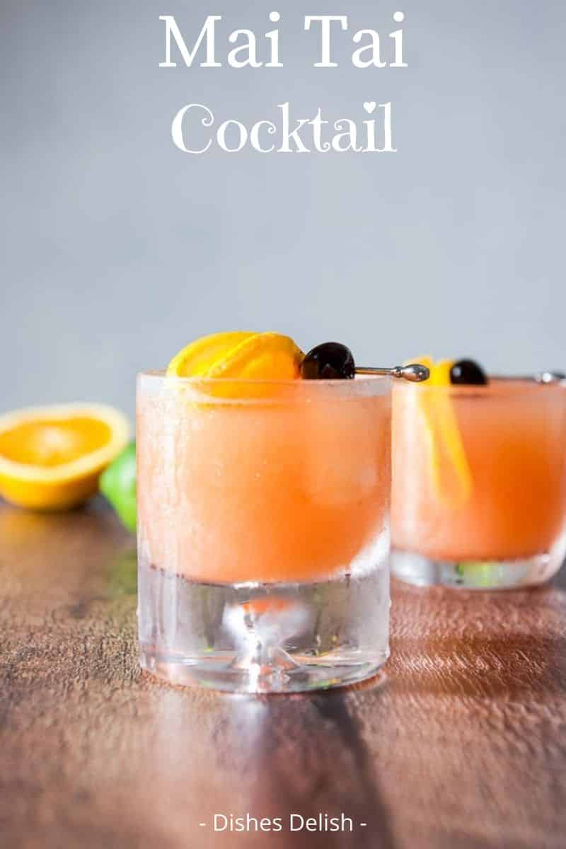 Mai Tai Cocktail | Dishes Delish