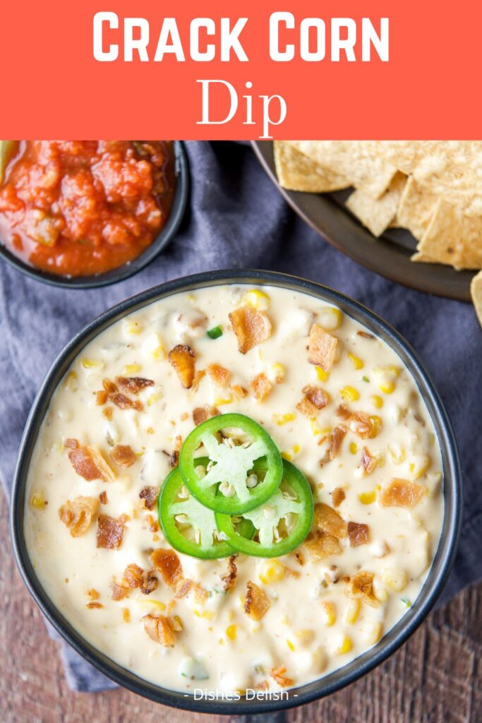 Crack Corn Dip - Dishes Delish