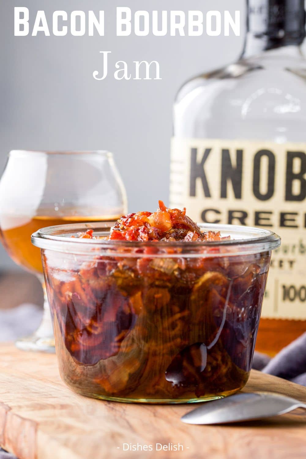Bacon Bourbon Jam - Dishes Delish