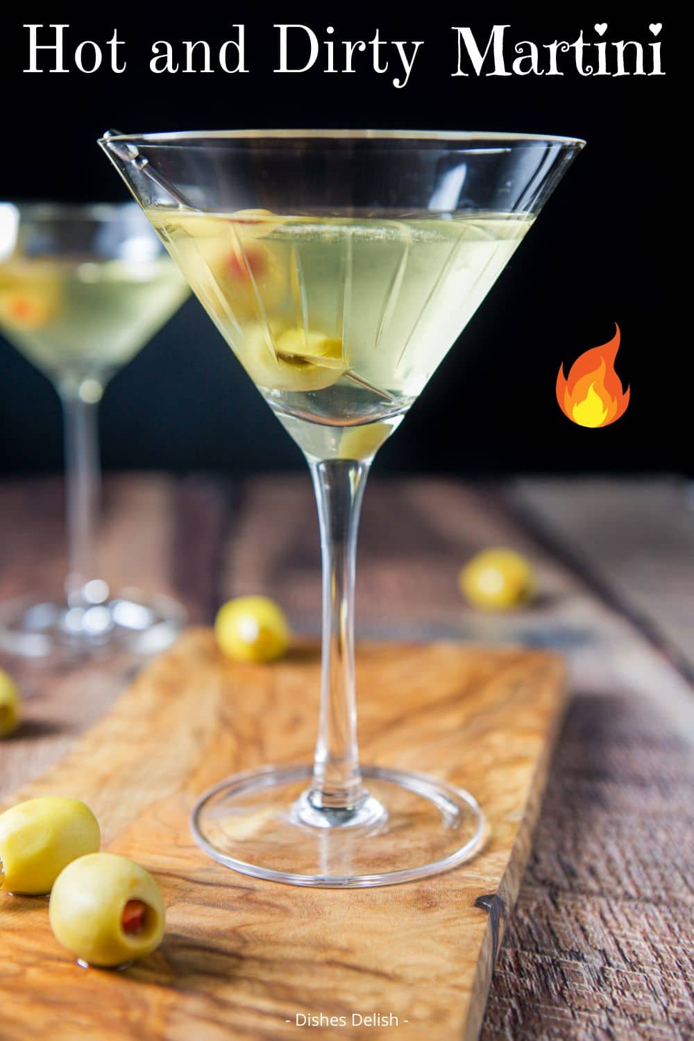 Hot and Dirty Martini - Dishes Delish