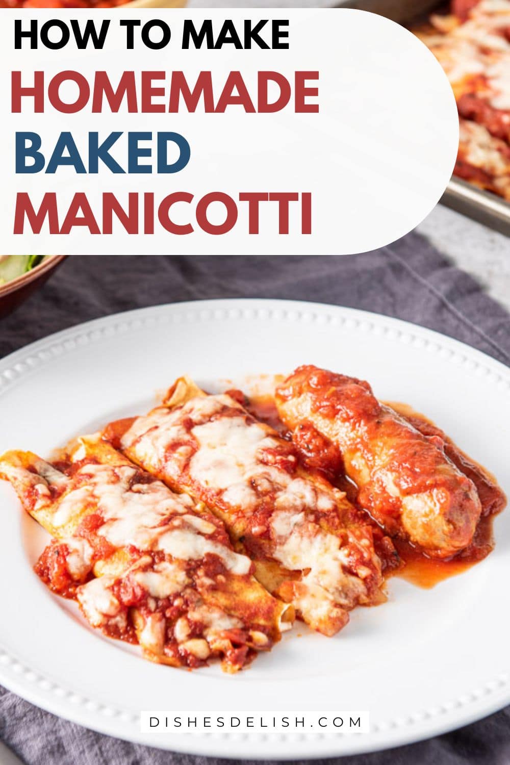Baked Manicotti | Homemade Shells | Dishes Delish